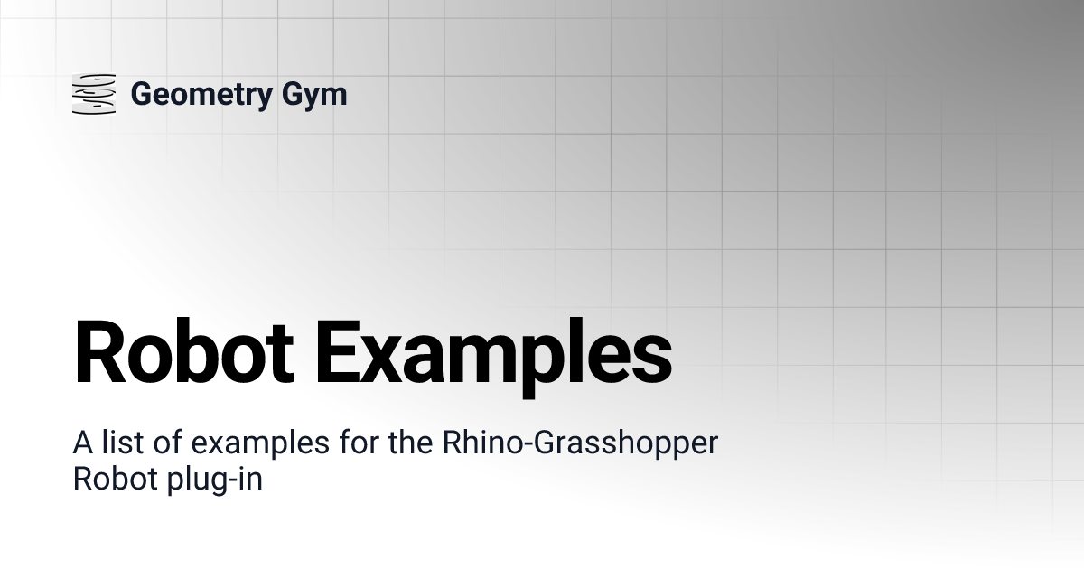 Robot Examples | Geometry Gym