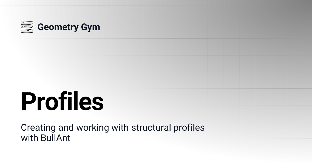 Profiles | Geometry Gym