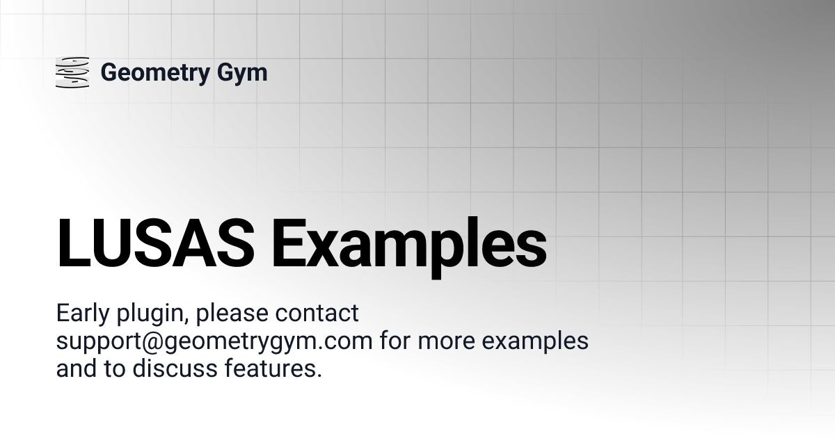 LUSAS Examples | Geometry Gym